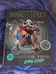 Dude Perfect 101 Tricks, Tips, and Cool Stuff: Dude Perfect ...
