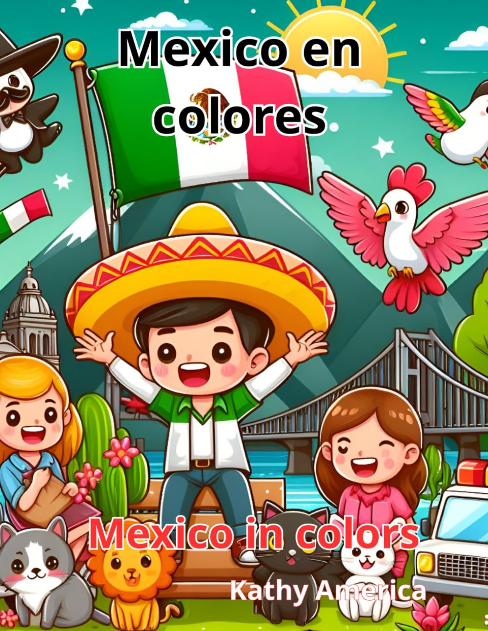Mexico en colores / Mexico in colors: Libro para colorear, divertirse y ...