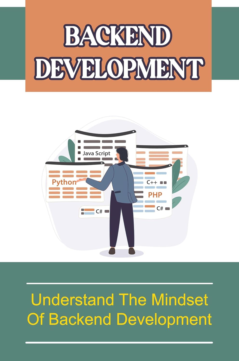 Amazon.com: Backend Development: Understand The Mindset Of Backend ...