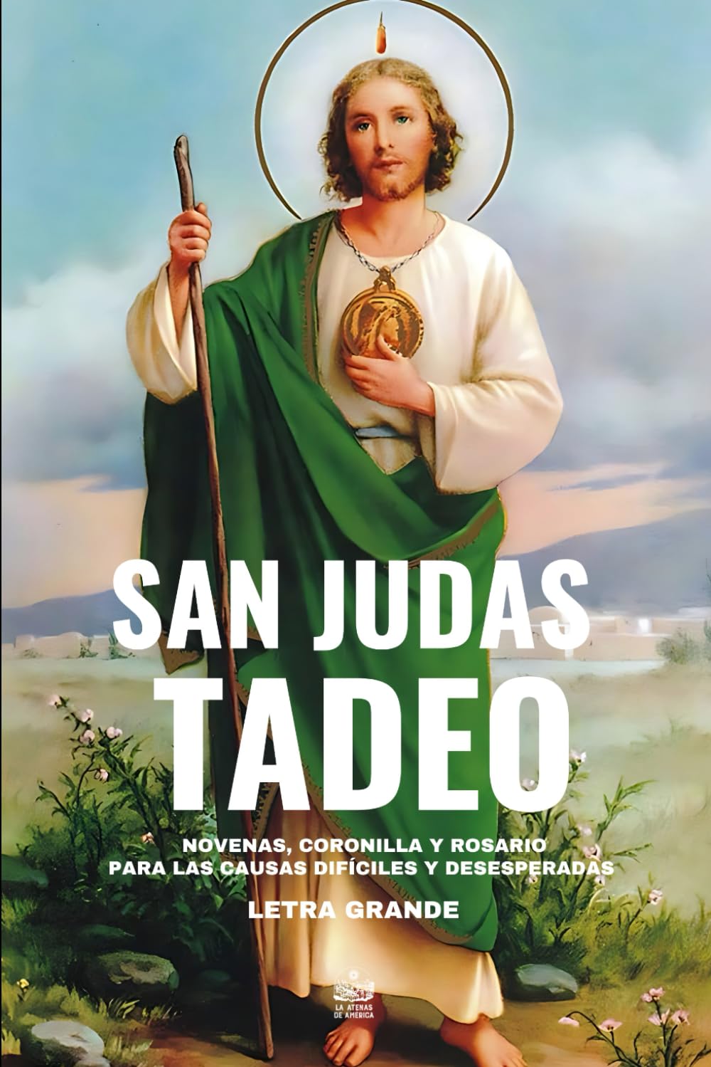 Amazon.com: San Judas Tadeo. Novenas, Coronilla y Rosario para las ...