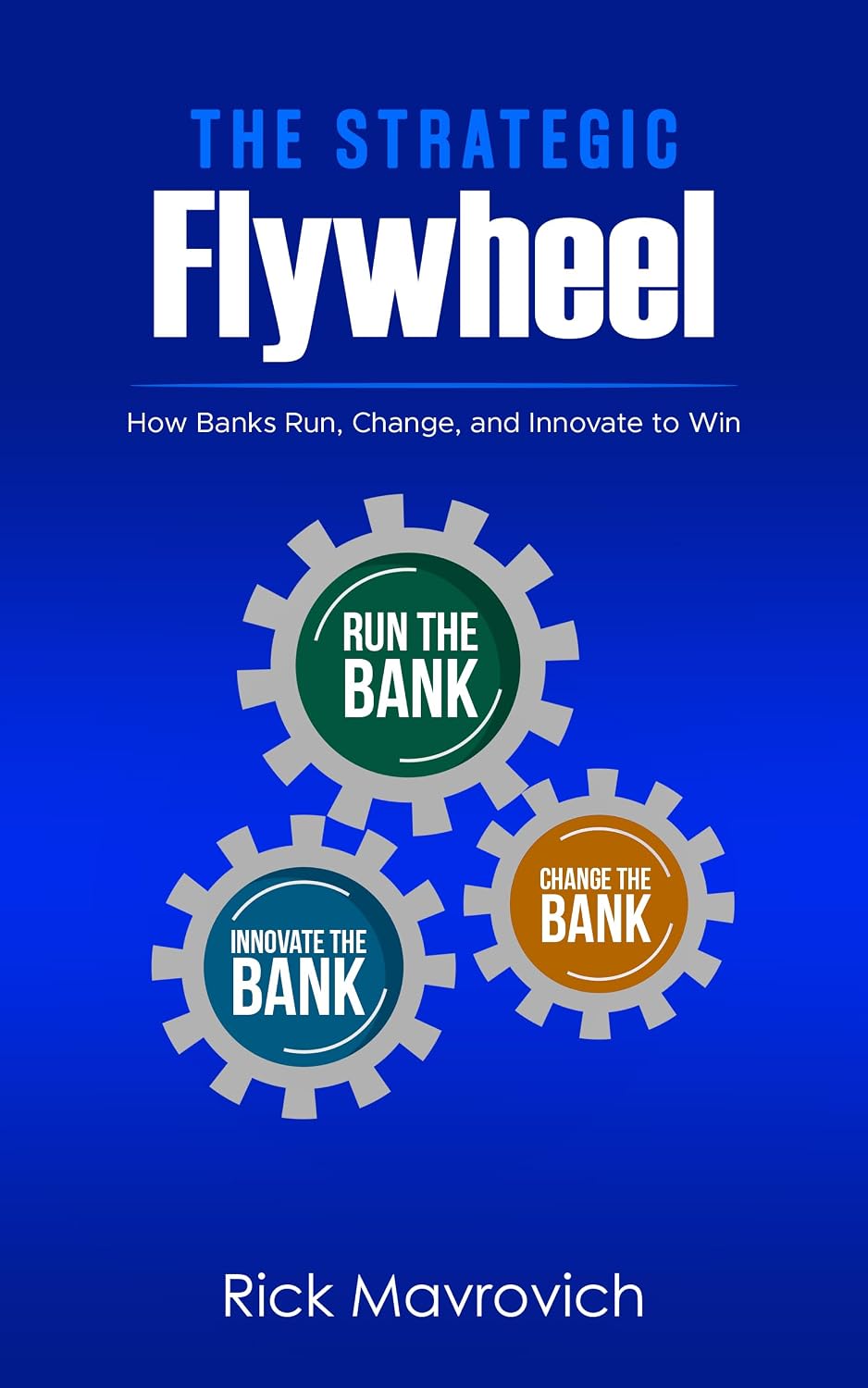 Amazon.com: THE STRATEGIC FLYWHEEL: RUN, CHANGE, INNOVATE: A PLAYBOOK ...