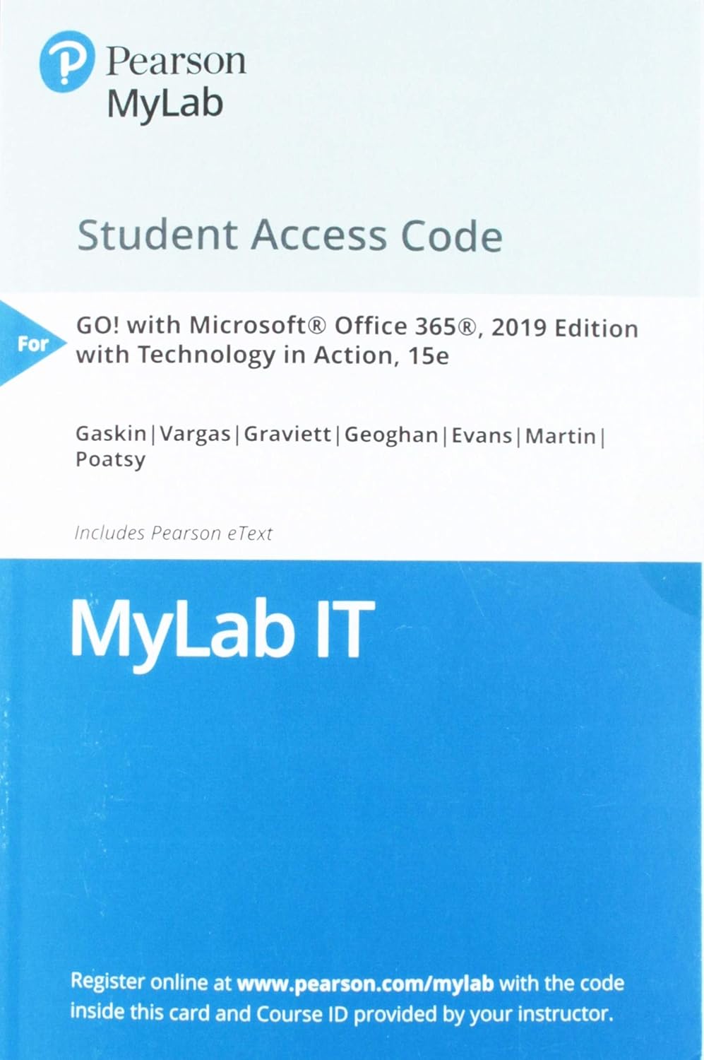 MyLab IT with Pearson eText - Access Card - for GO! 2019 with ...