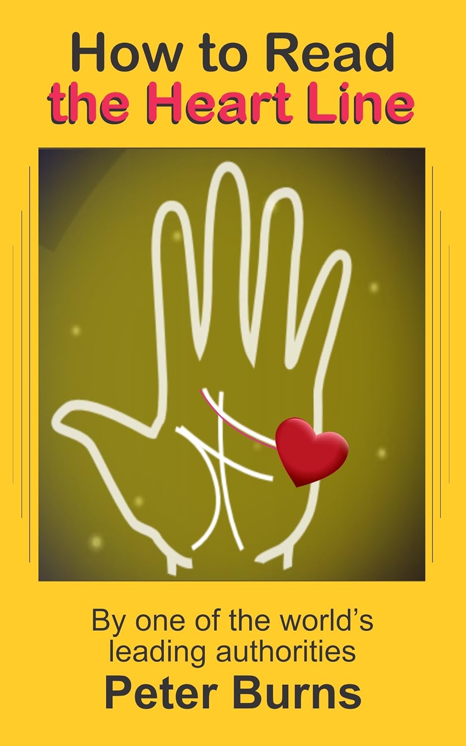 How to Read the Heart Line - Kindle edition by Burns, Peter. Religion ...