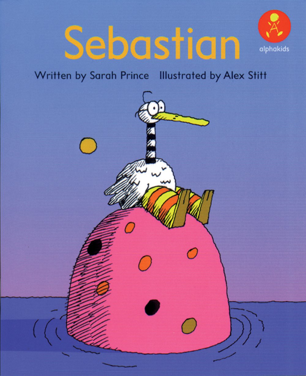 Alphakids Level 9: Sebastian (Pack of 6): Amazon.co.uk: Sarah Prince ...
