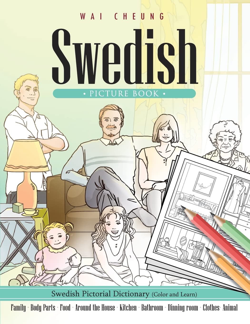 Swedish Picture Book: Swedish Pictorial Dictionary (Color and Learn ...