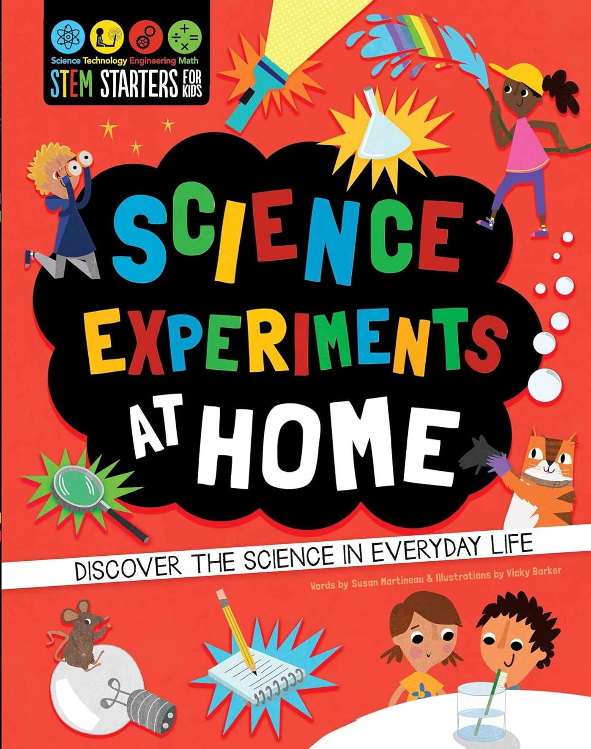 STEM Starters for Kids Science Experiments at Home: Discover the ...