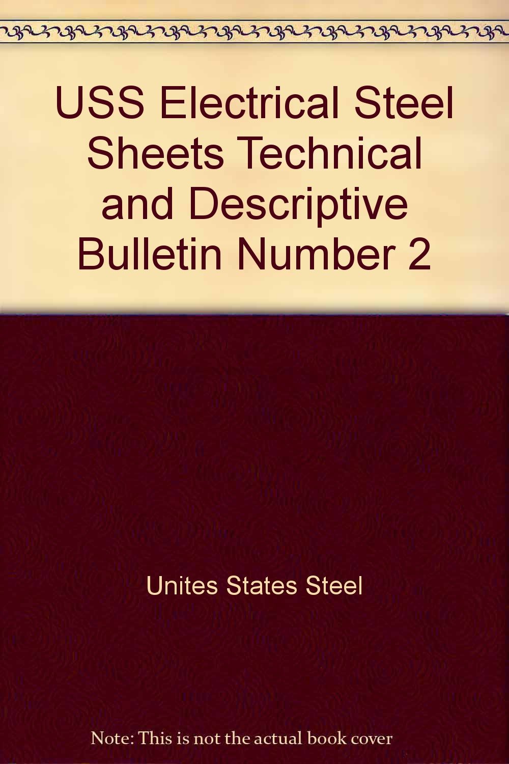 USS Electrical Steel Sheets Technical and Descriptive Bulletin Number 2 ...