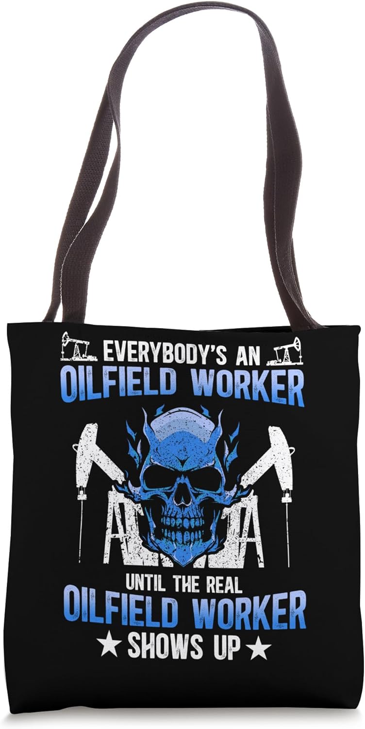 Amazon.com: Everybody's Oilfield Worker Oil Rig Driller Oilfield ...
