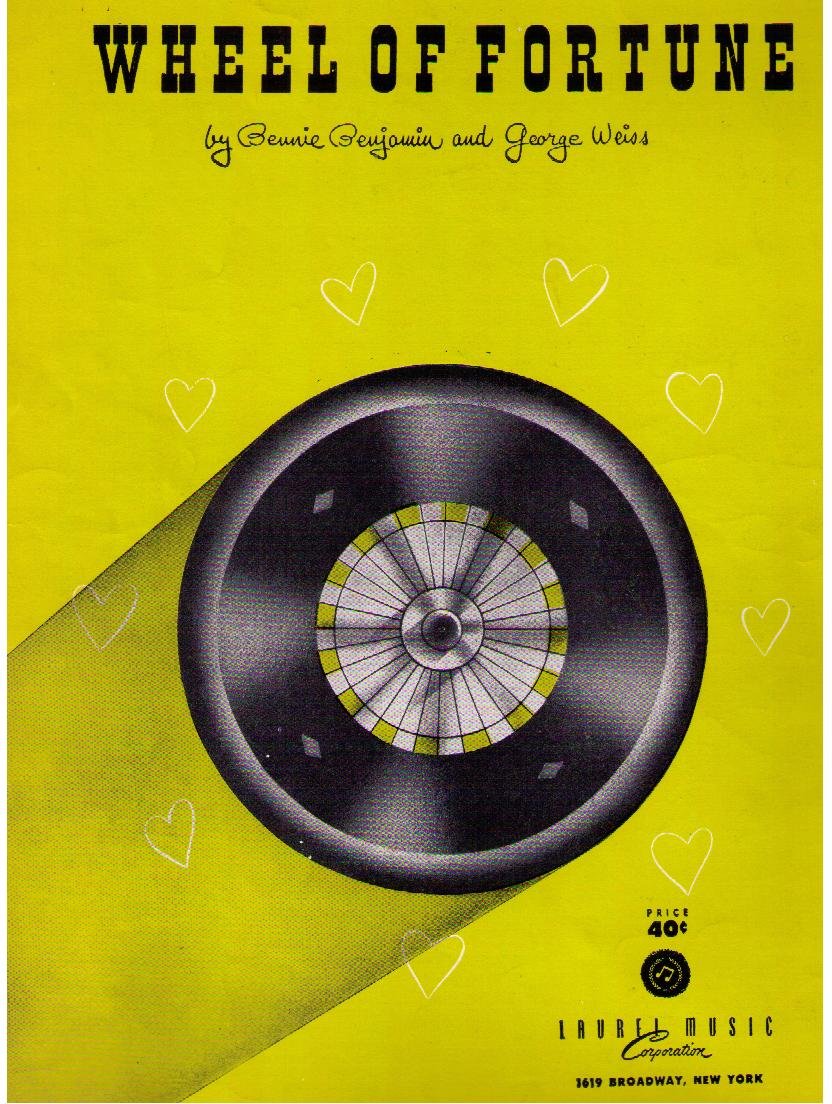 Wheel of Fortune Sheet Music: WHEEL OF FORTUNE BENNIE BENJAMIN 1952 ...