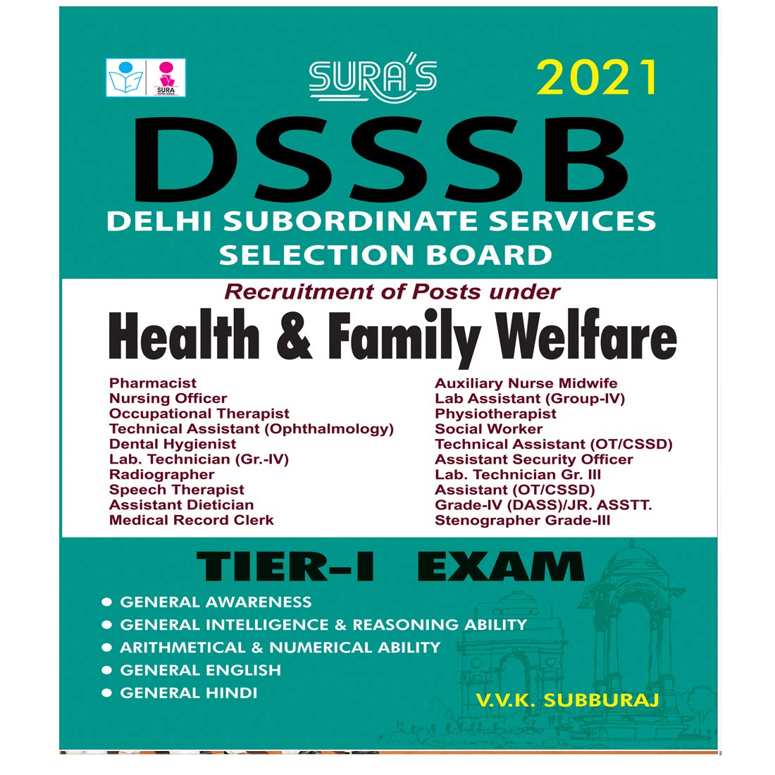 DSSSB ( Delhi Subordinate Services Selection Dept ) Various Departments ...
