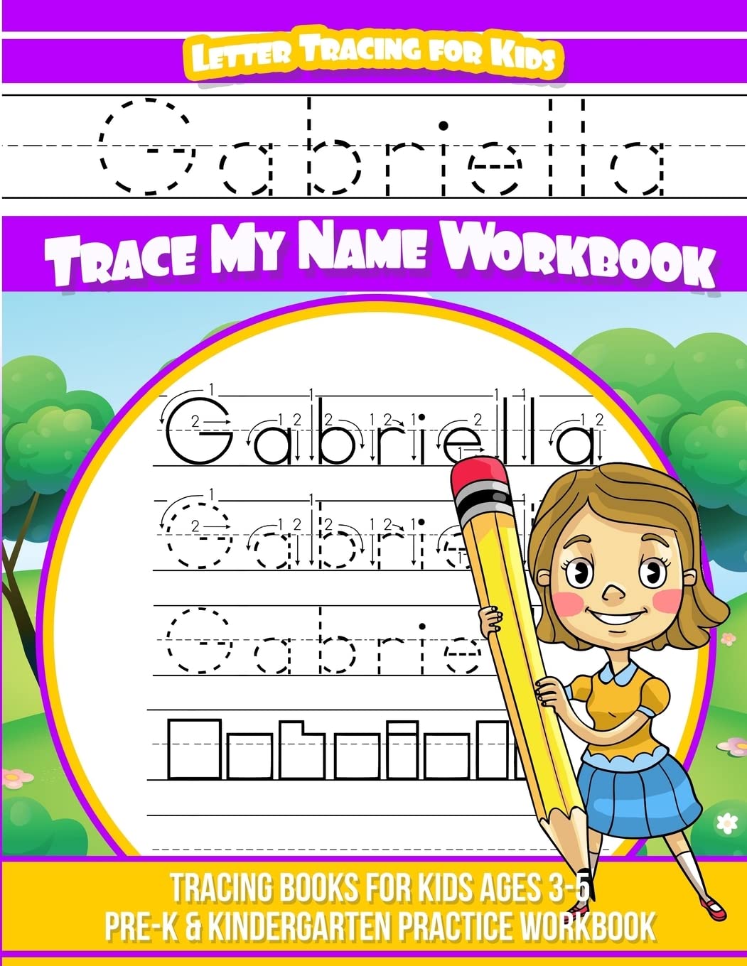 Gabriella Letter Tracing for Kids Trace my Name Workbook: Tracing Books ...