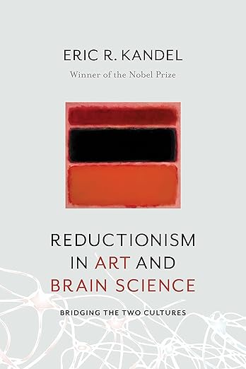 Reductionism in Art and Brain Science: Bridging the Two Cultures ...