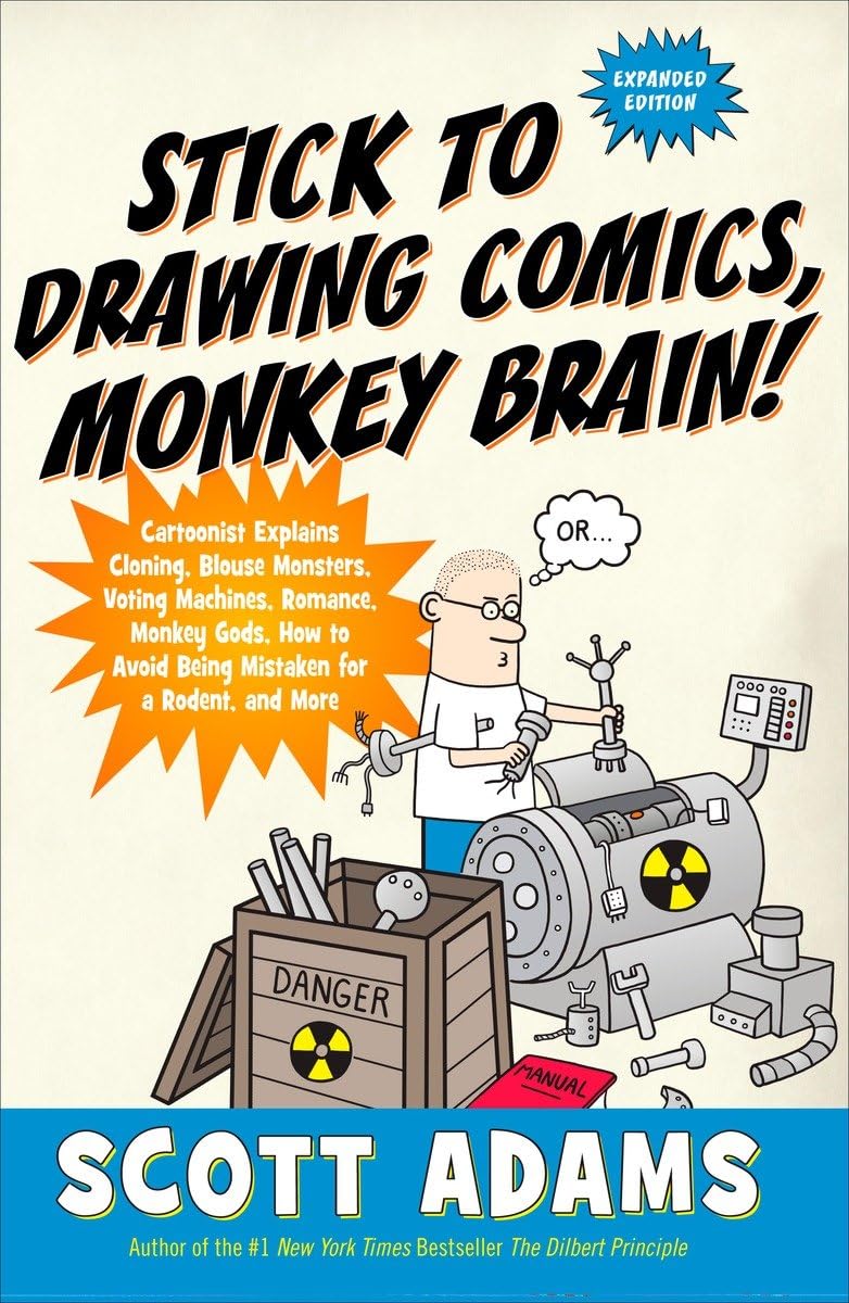 Buy Stick to Drawing Comics, Monkey Brain!: Cartoonist Explains Cloning ...