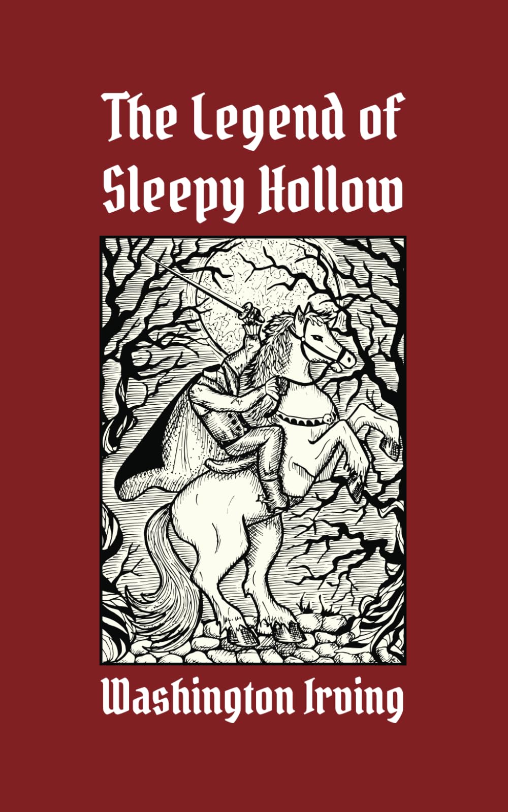The Legend of Sleepy Hollow: Irving, Washington: 9781774264751: Amazon ...