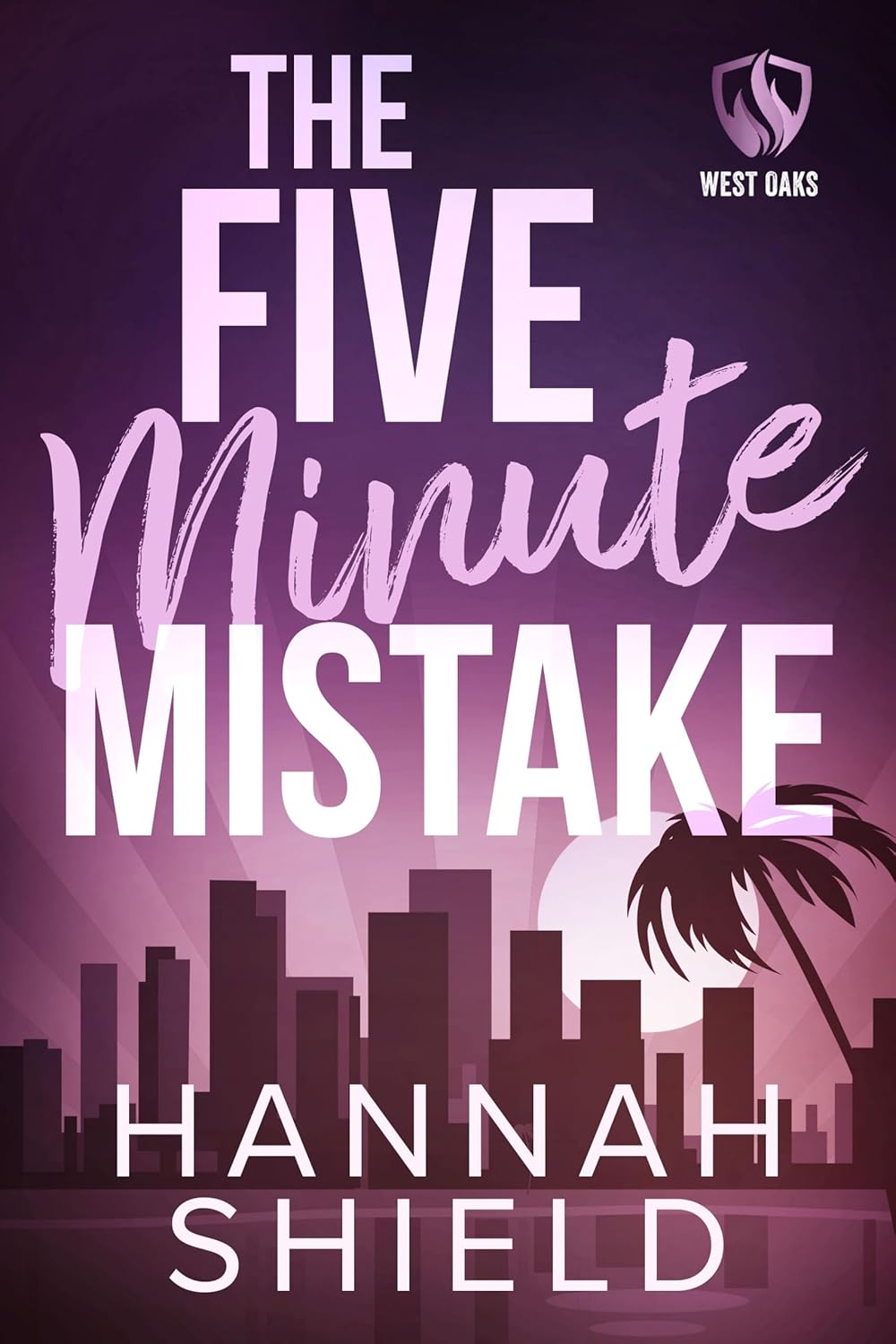 The Five Minute Mistake: A Grumpy Single Dad, Forced Proximity Romance ...