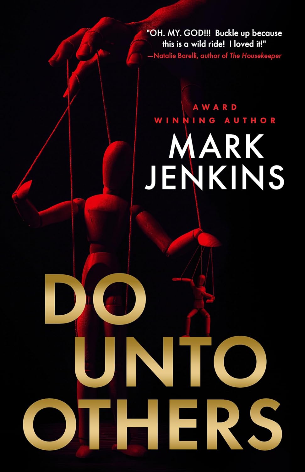 Amazon.com: Do Unto Others: A riveting psychological thriller with an ...