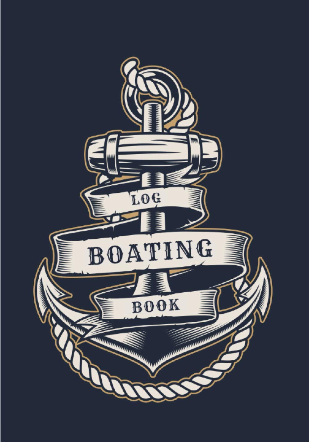 Boating Log Book: Boat Journal to Keep Track and Reviews About Your ...