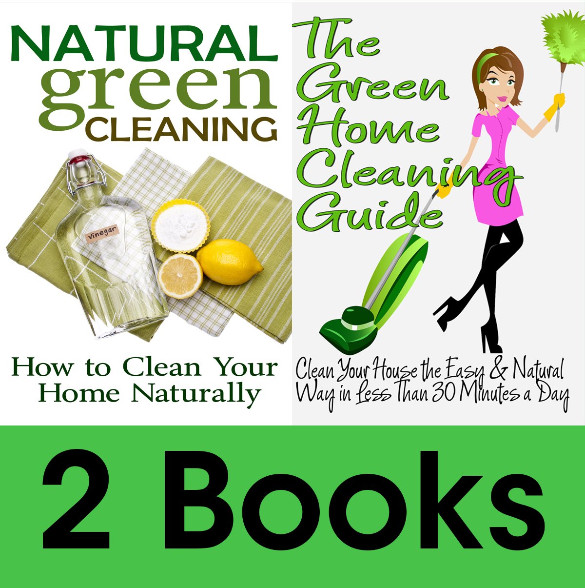 Book Package: The Green Home Cleaning Guide: Clean Your House the Easy ...
