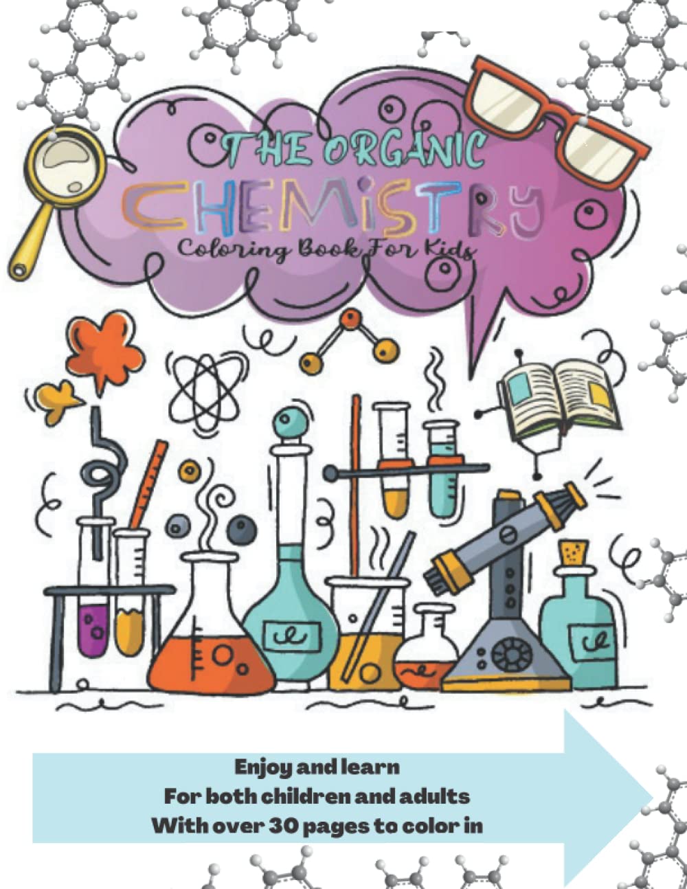 The Organic Chemistry Coloring Book for kids: Sketch book, Edition ...