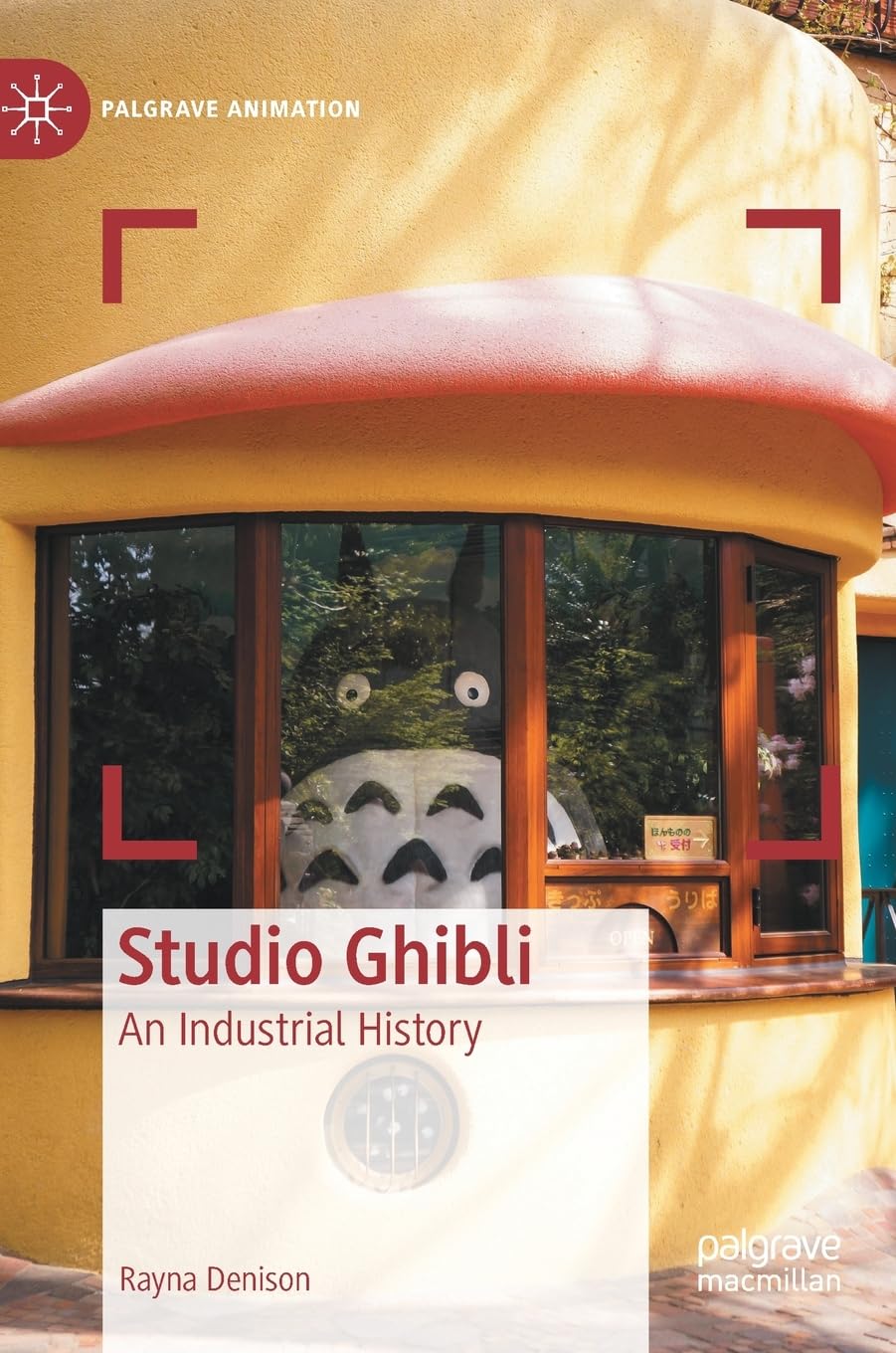 Buy Studio Ghibli: An Industrial History (Palgrave Animation) Book ...
