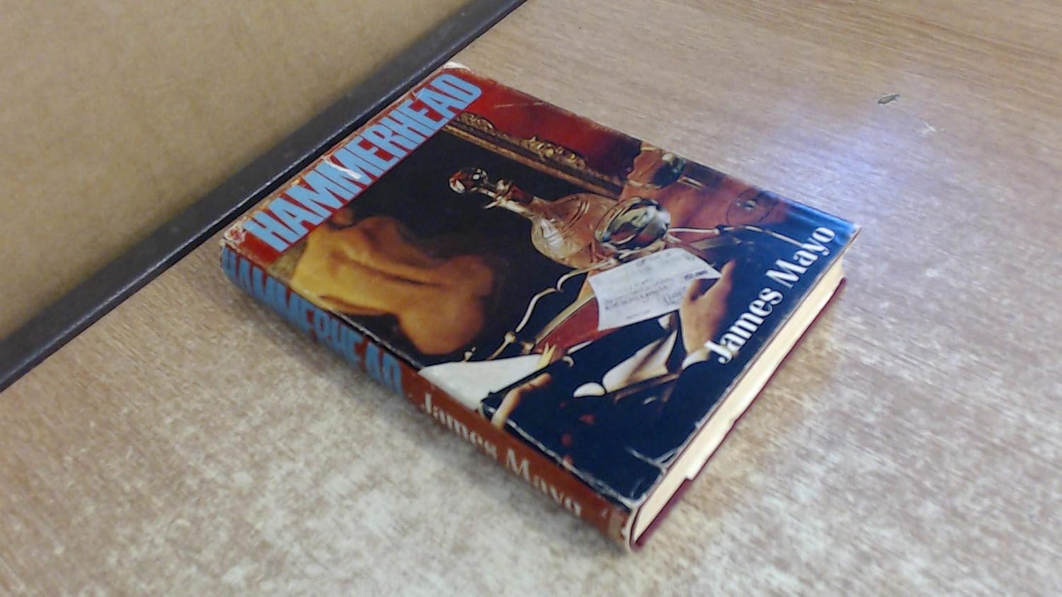 Hammerhead: Amazon.co.uk: Mayo, James: 9780434458004: Books