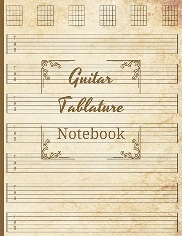 Guitar Tablature Notebook: Blank Guitar Tab Manuscript Paper with Chord ...