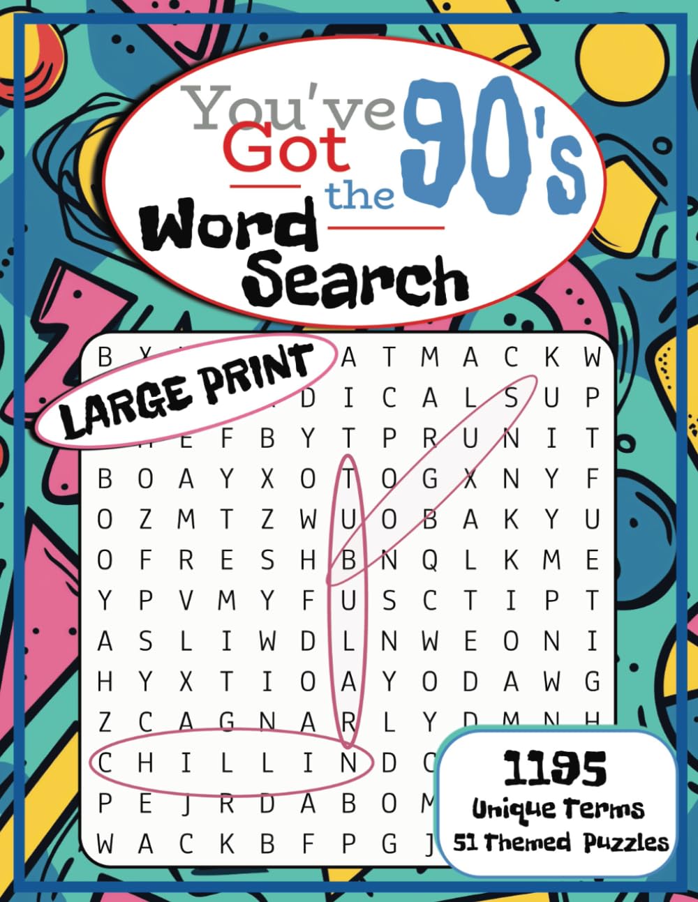 You've Got the 90's Word Search: Fifty-One 1990's Themed Pop-Culture ...