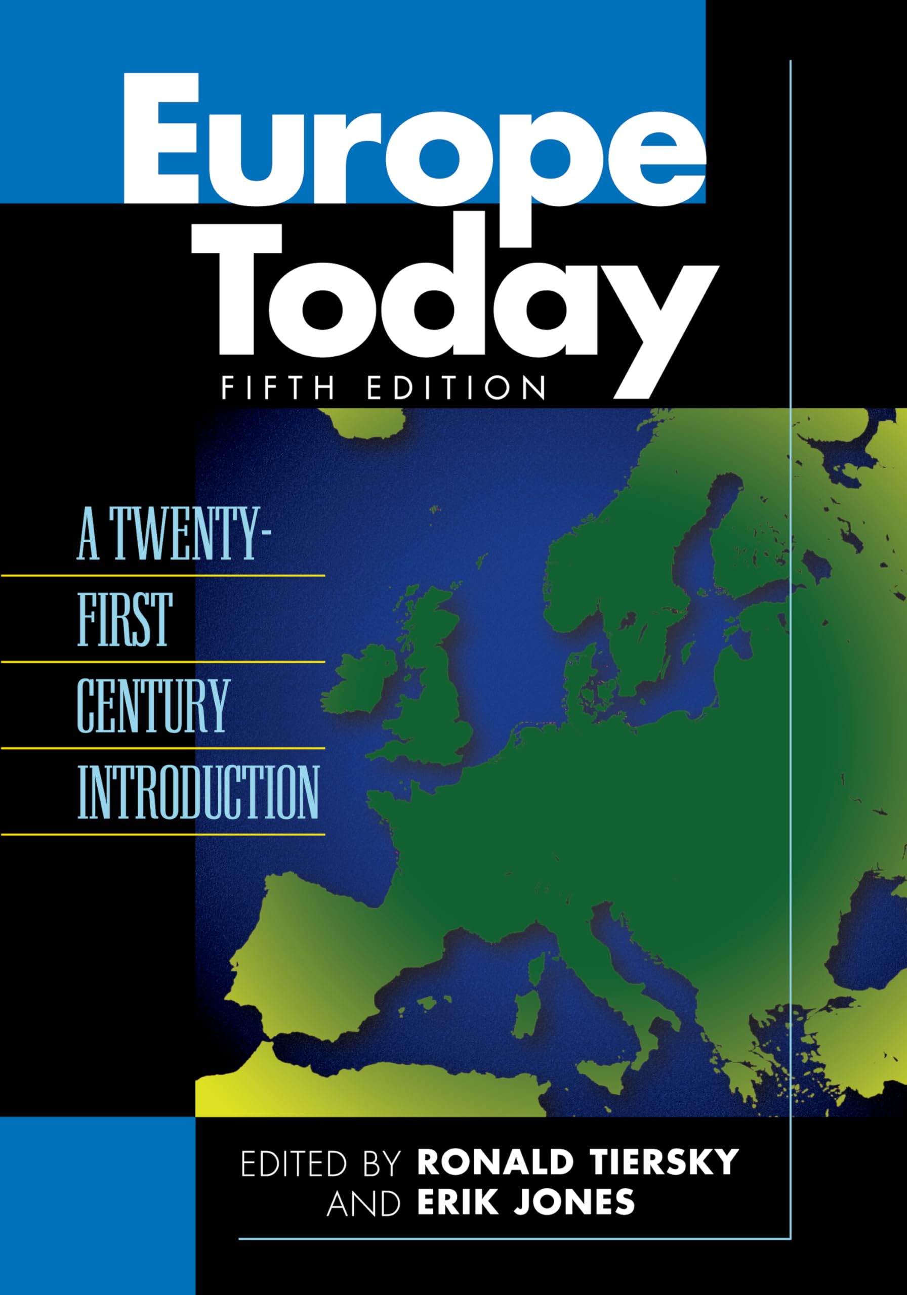 Amazon.com: Europe Today: A Twenty-first Century Introduction ...