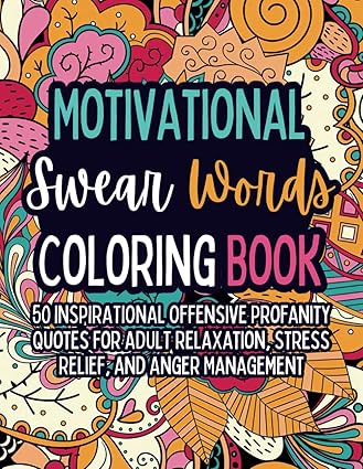 Amazon.com: Motivational Swear Words Coloring Book: 50 Inspirational ...
