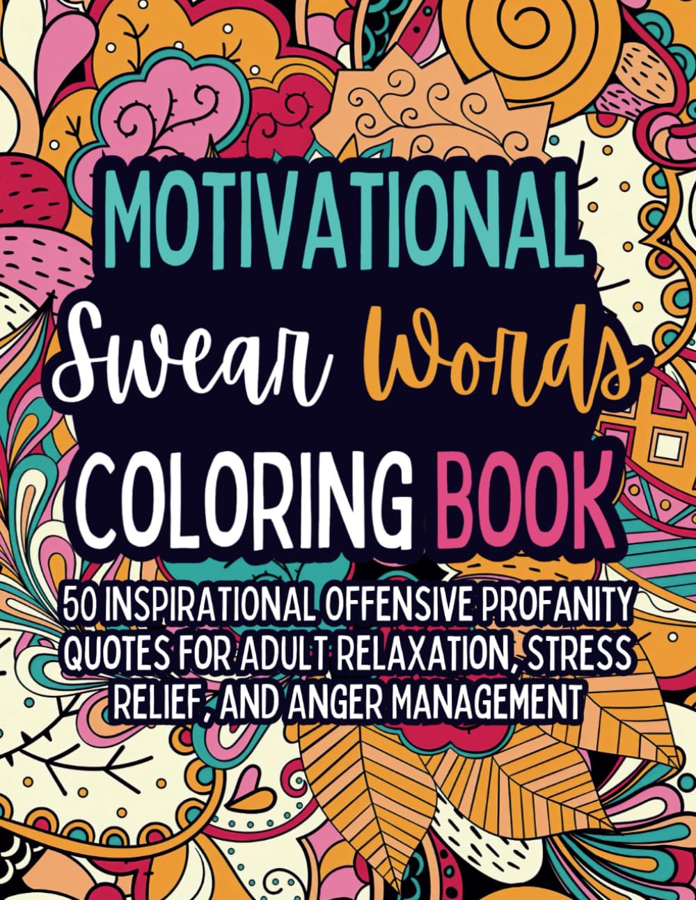 Amazon.com: Motivational Swear Words Coloring Book: 50 Inspirational ...