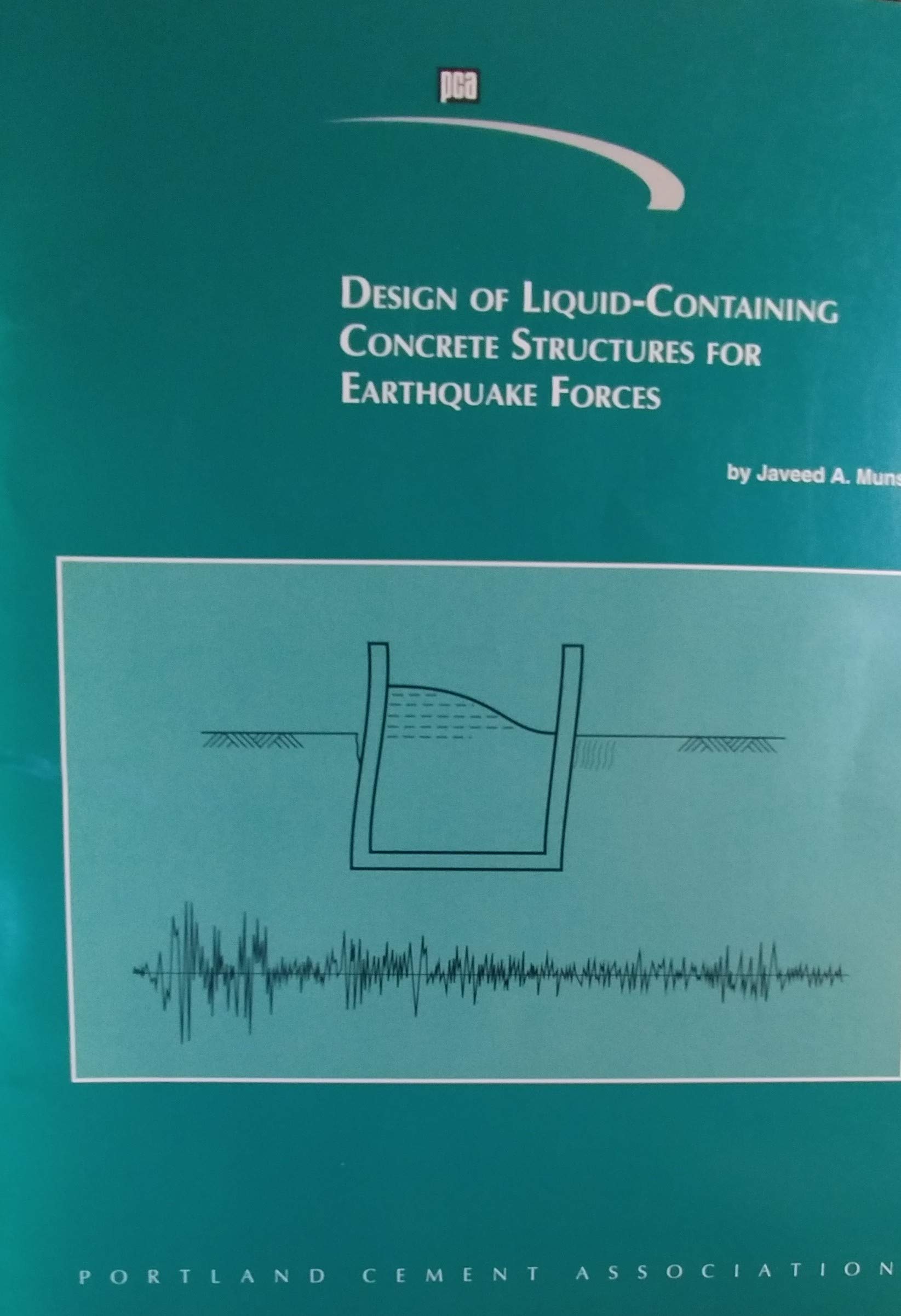 Design of liquid-containing concrete structures for earthquake forces ...