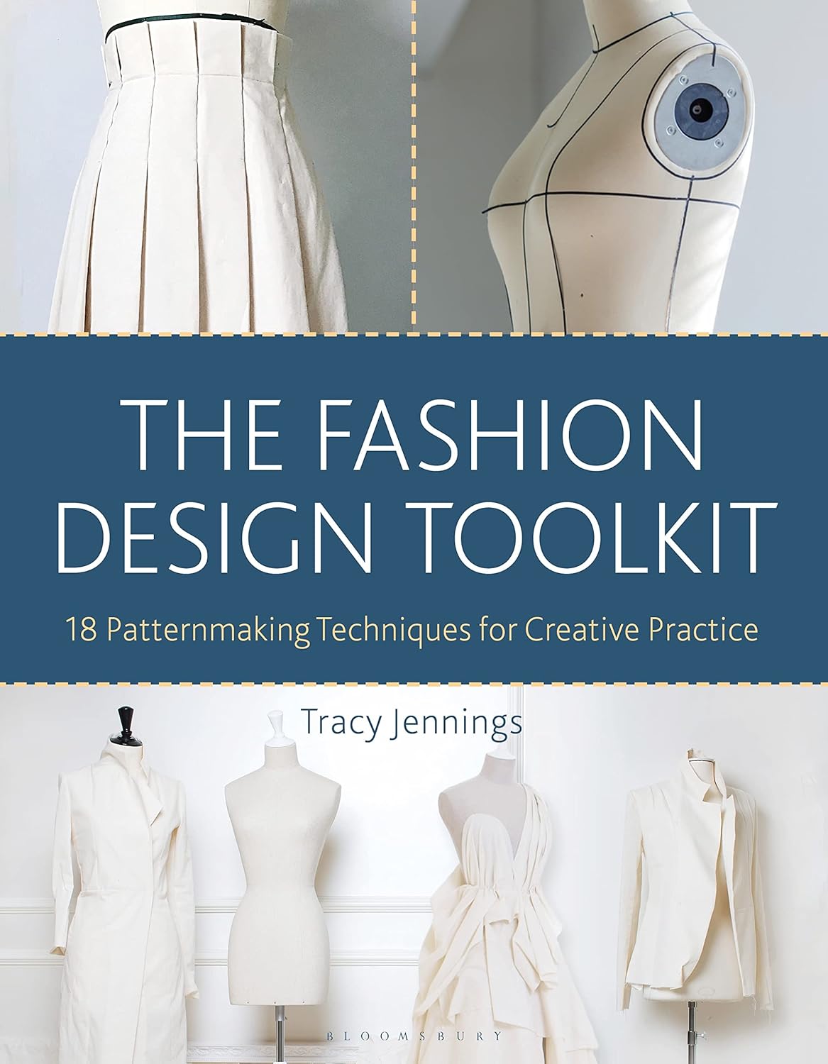 The Fashion Design Toolkit: 18 Patternmaking Techniques for Creative ...