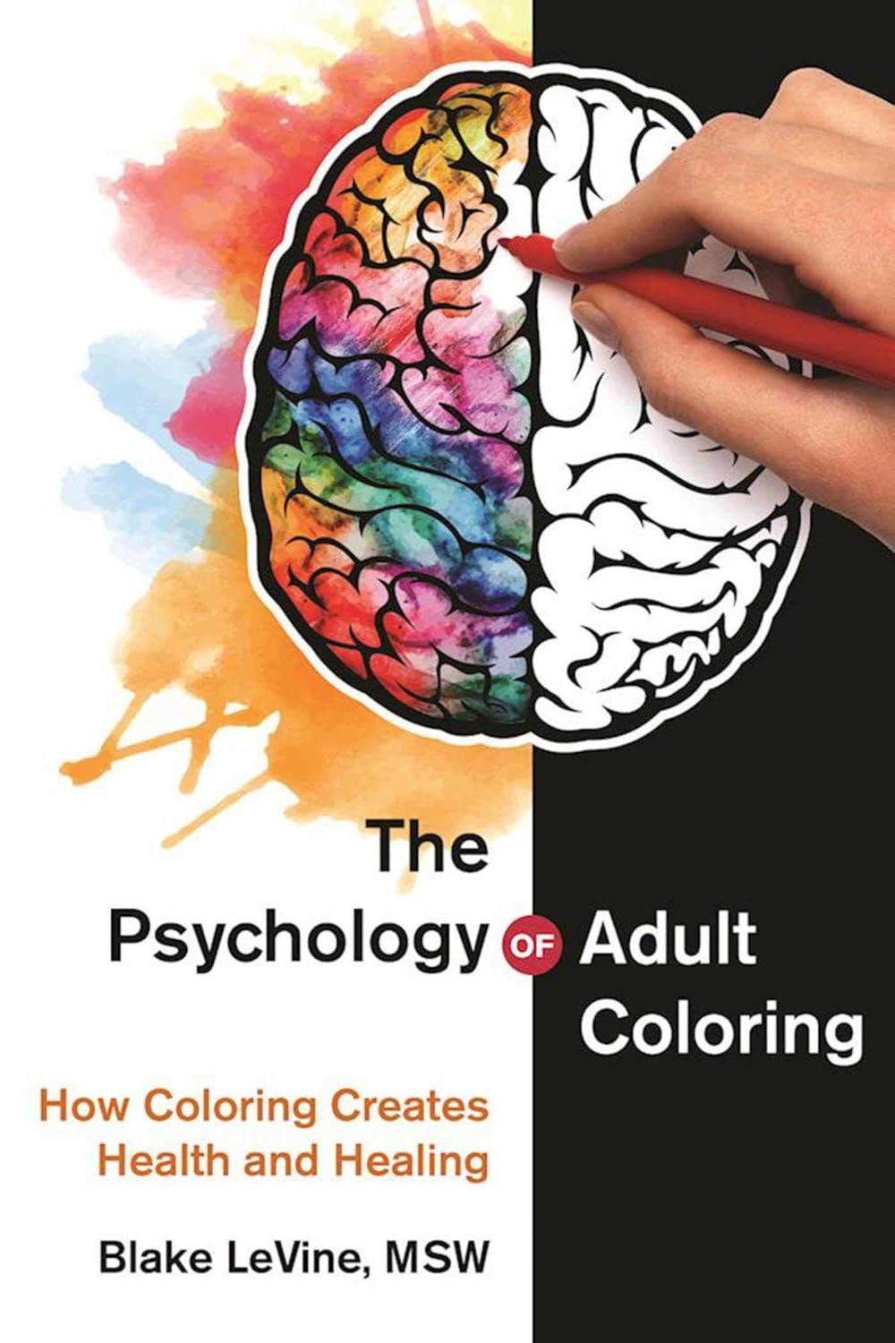 Amazon.com: The Psychology of Adult Coloring: How Coloring Creates ...