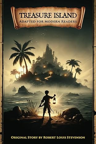 Amazon.com: Treasure Island: Original Story Adapted for Modern Readers ...