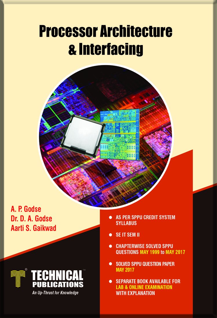 Processor Architecture & Interfacing for Offline Exam - SPPU (SE IT Sem-II Course- 2015)) : A. P ...
