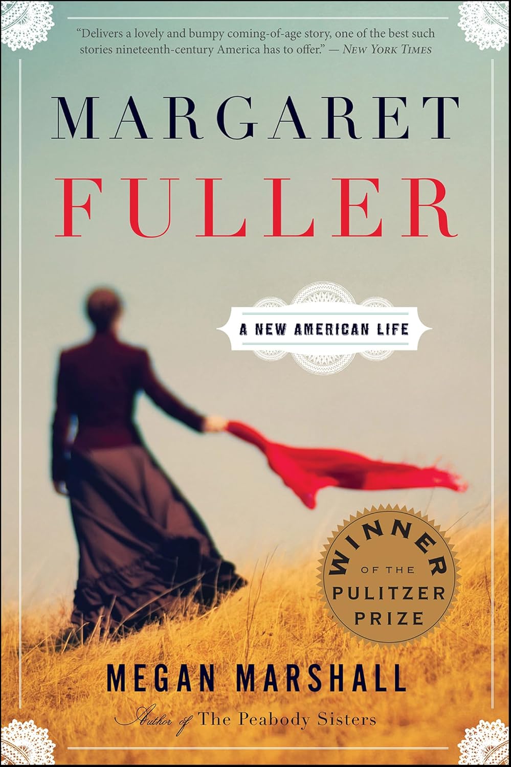 Amazon.com: Margaret Fuller: A New American Life eBook : Marshall ...