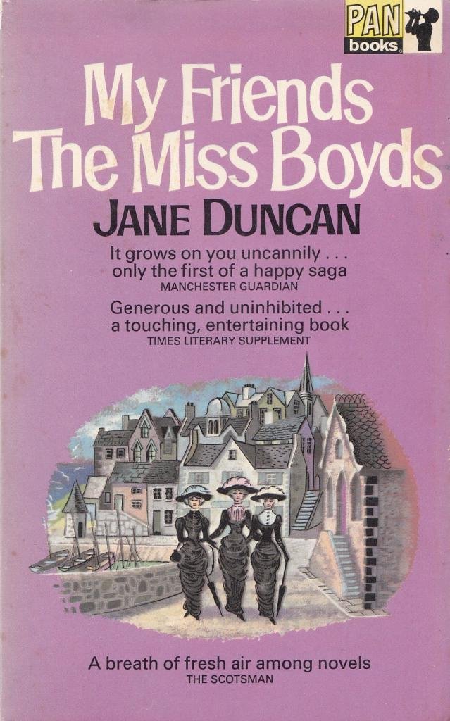 My Friends the Miss Boyds: Duncan, Jane: 9780330020664: Amazon.com: Books