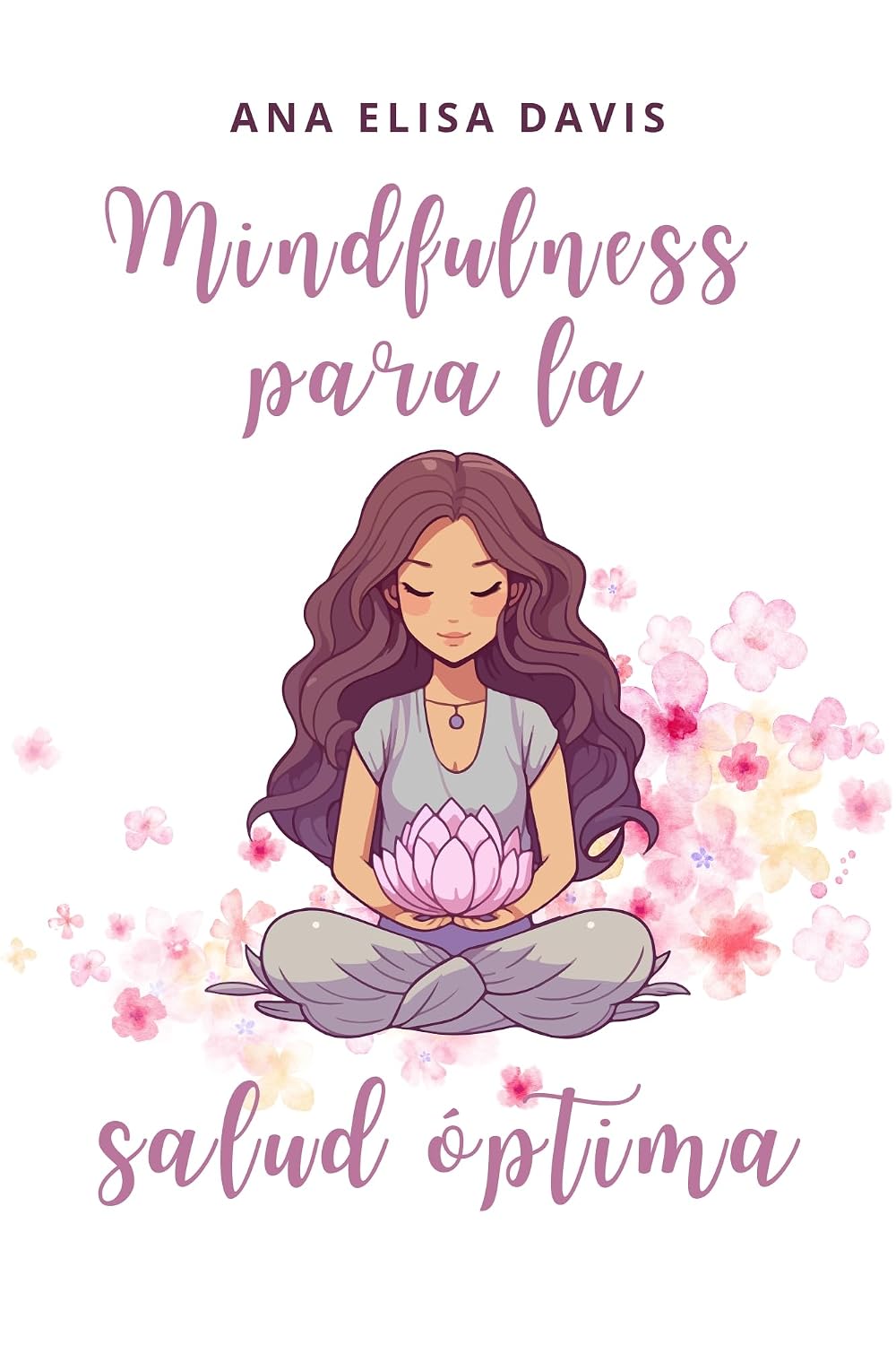 Mindfulness para la Salud Óptima: Descubre el Poder Curativo del ...