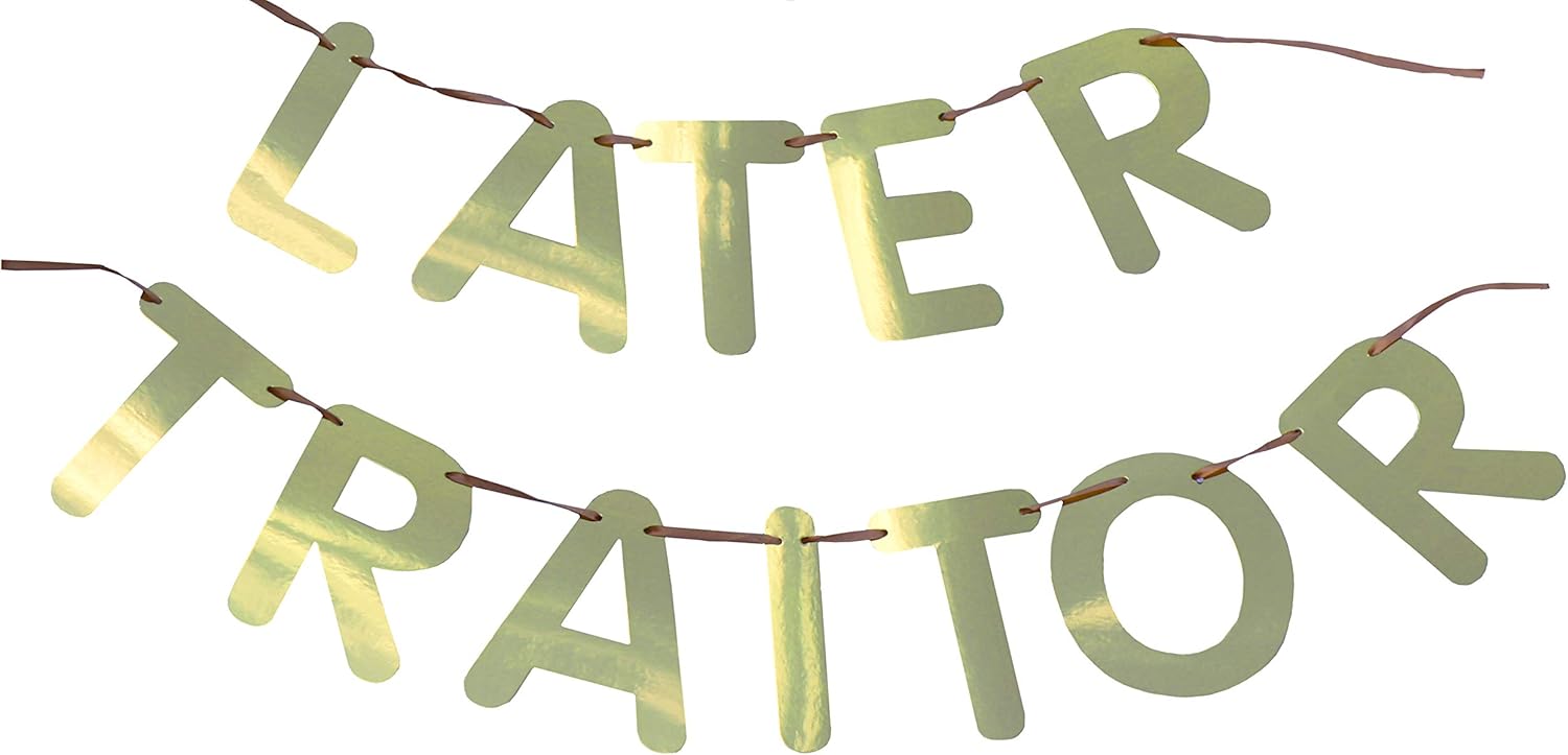 Amazon.com: ROFLmart Funny Later Traitor Banner Going Away Last Day ...