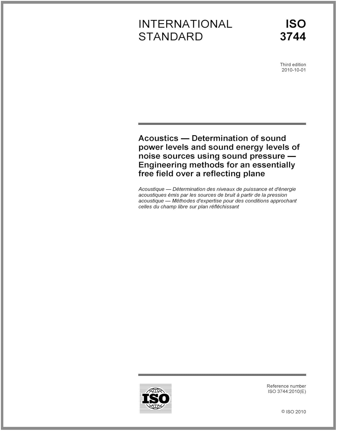 ISO 3744:2010, Acoustics - Determination of sound power levels and ...