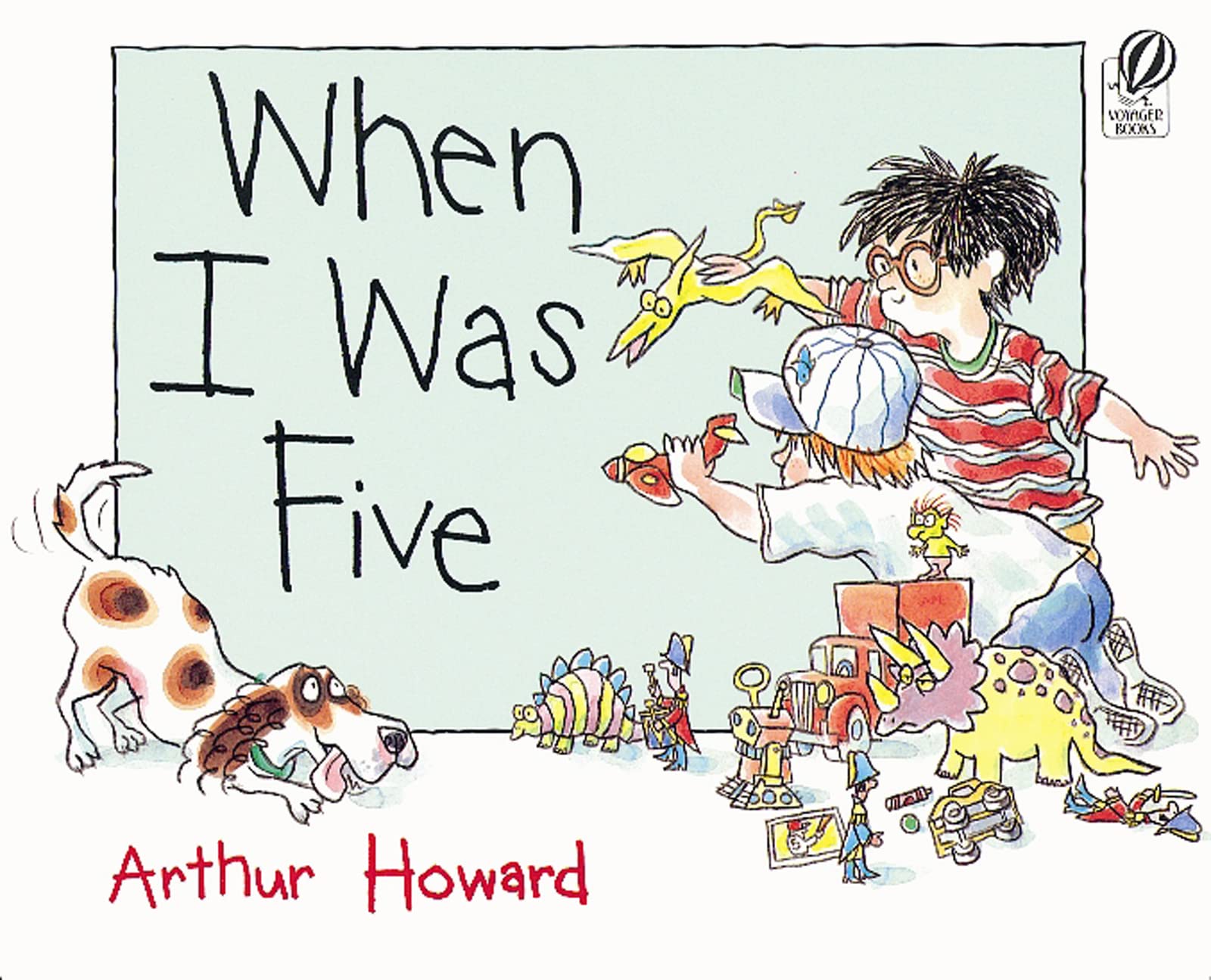 When I Was Five: Howard, Arthur: 9780152020996: Amazon.com: Books