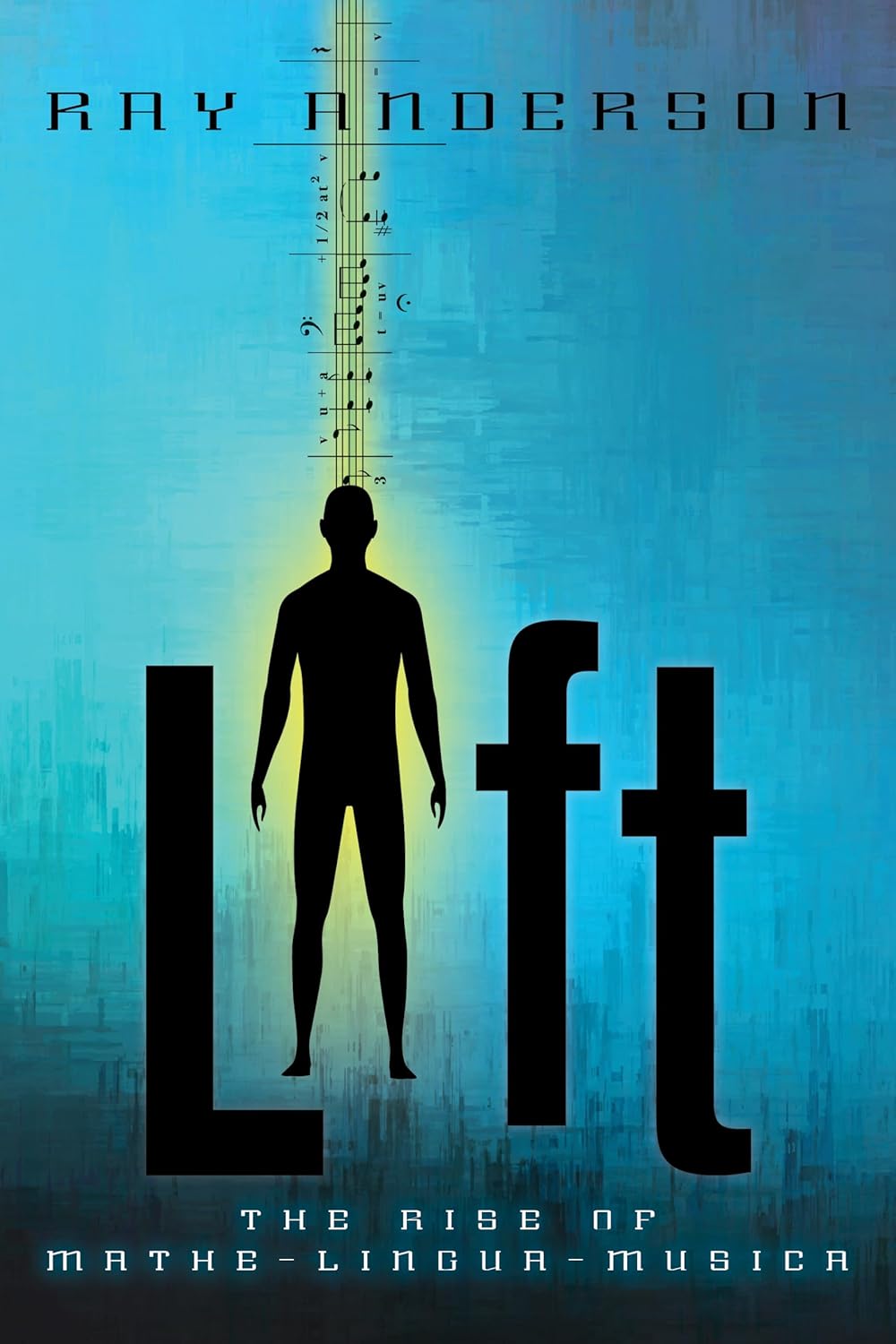 Lift: The Rise of Mathe-Lingua-Musica: 1 (Lift, 1): Amazon.co.uk ...