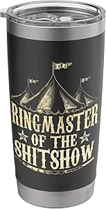 Amazon.com | Funny Ringmaster of The Shitshow Circus Staff Shit Show ...