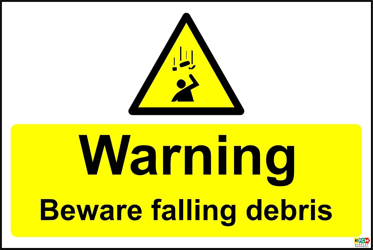 Beware Falling Debris Safety Sign - 1.2mm Rigid Plastic 300mm x 200mm ...