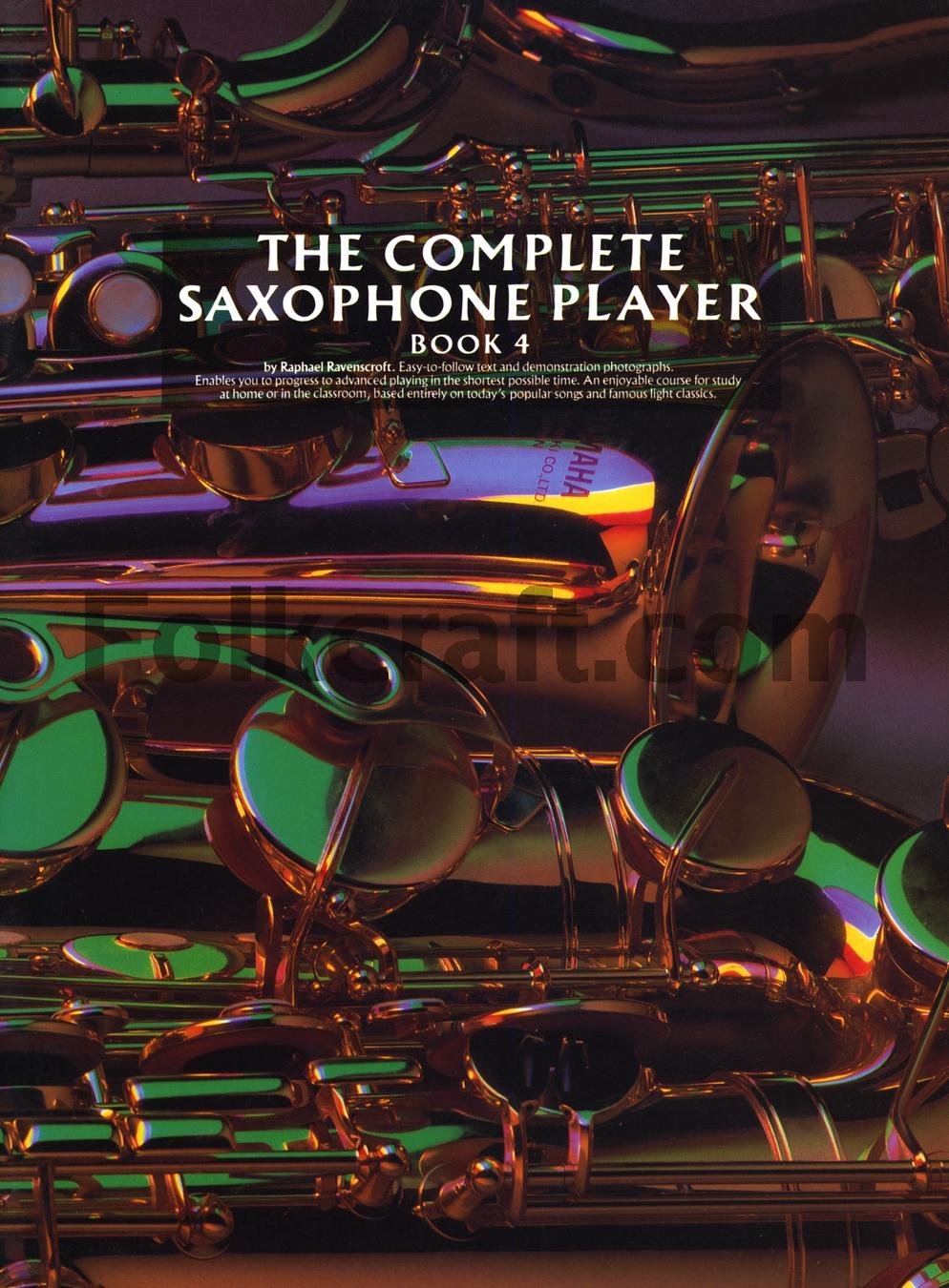 Amazon.com: The Complete Saxophone Player - Book 4: 9780711908901 ...