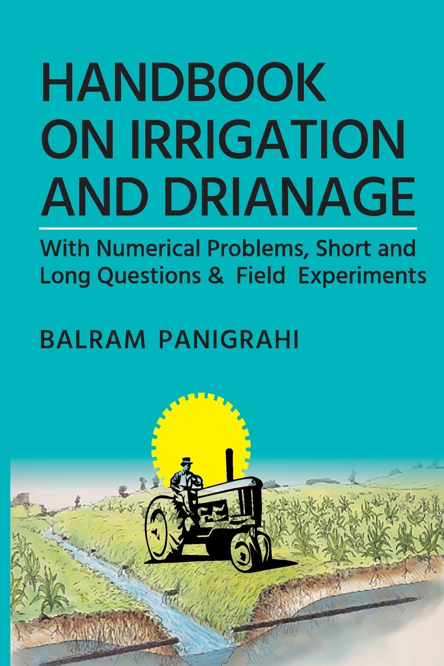 Buy Handbook on Irrigation and Drainage Book Online at Low Prices in ...