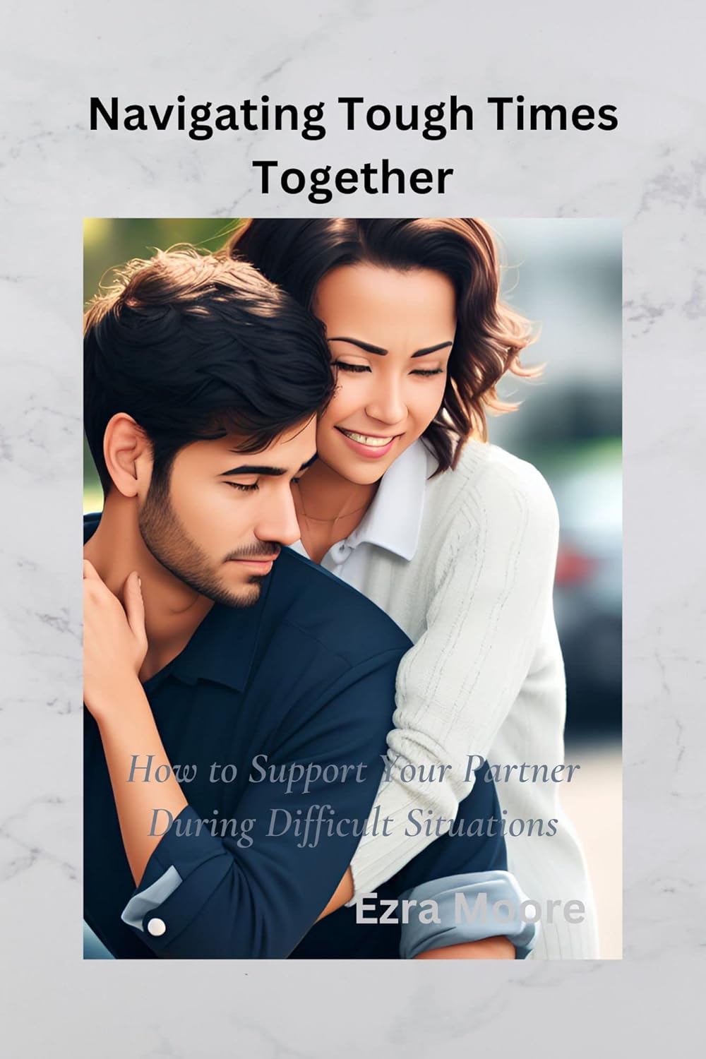 Amazon.co.jp: Navigating Tough Times Together: How to Support Your ...