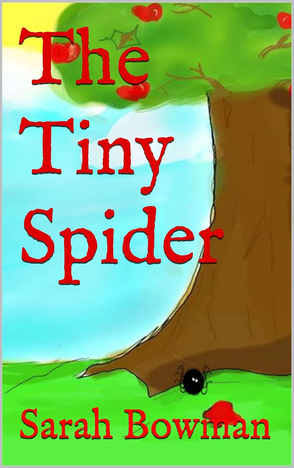 Amazon.com: The Tiny Spider eBook : Bowman, Sarah: Kindle Store