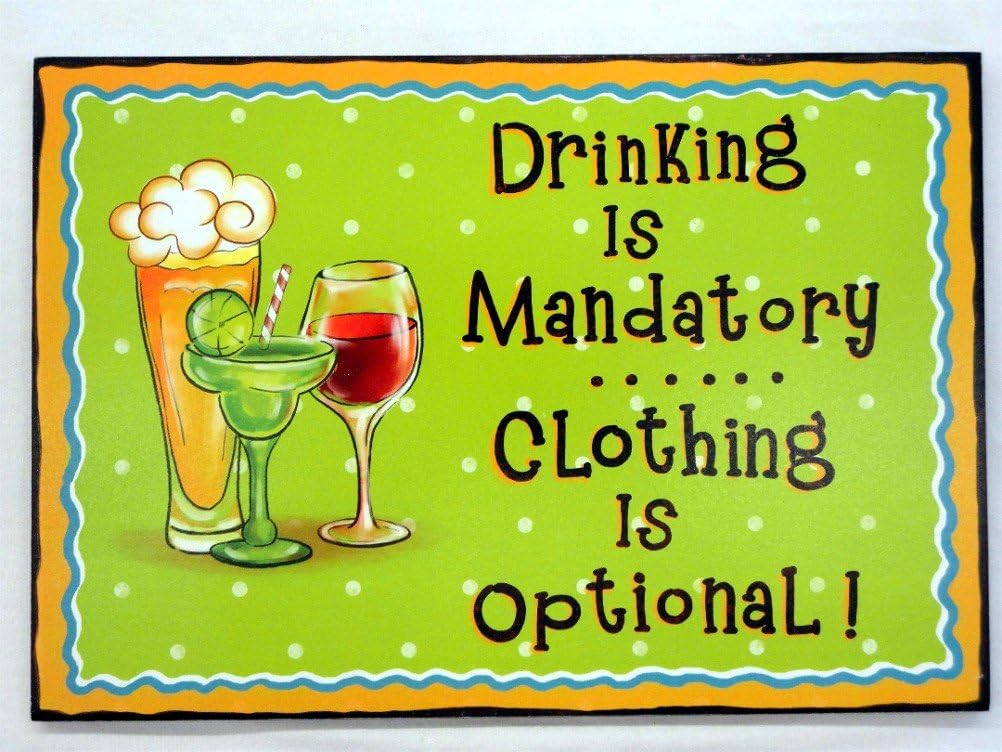 Amazon.com: Drinking Is Mandatory Clothing Is Optional: Home & Kitchen