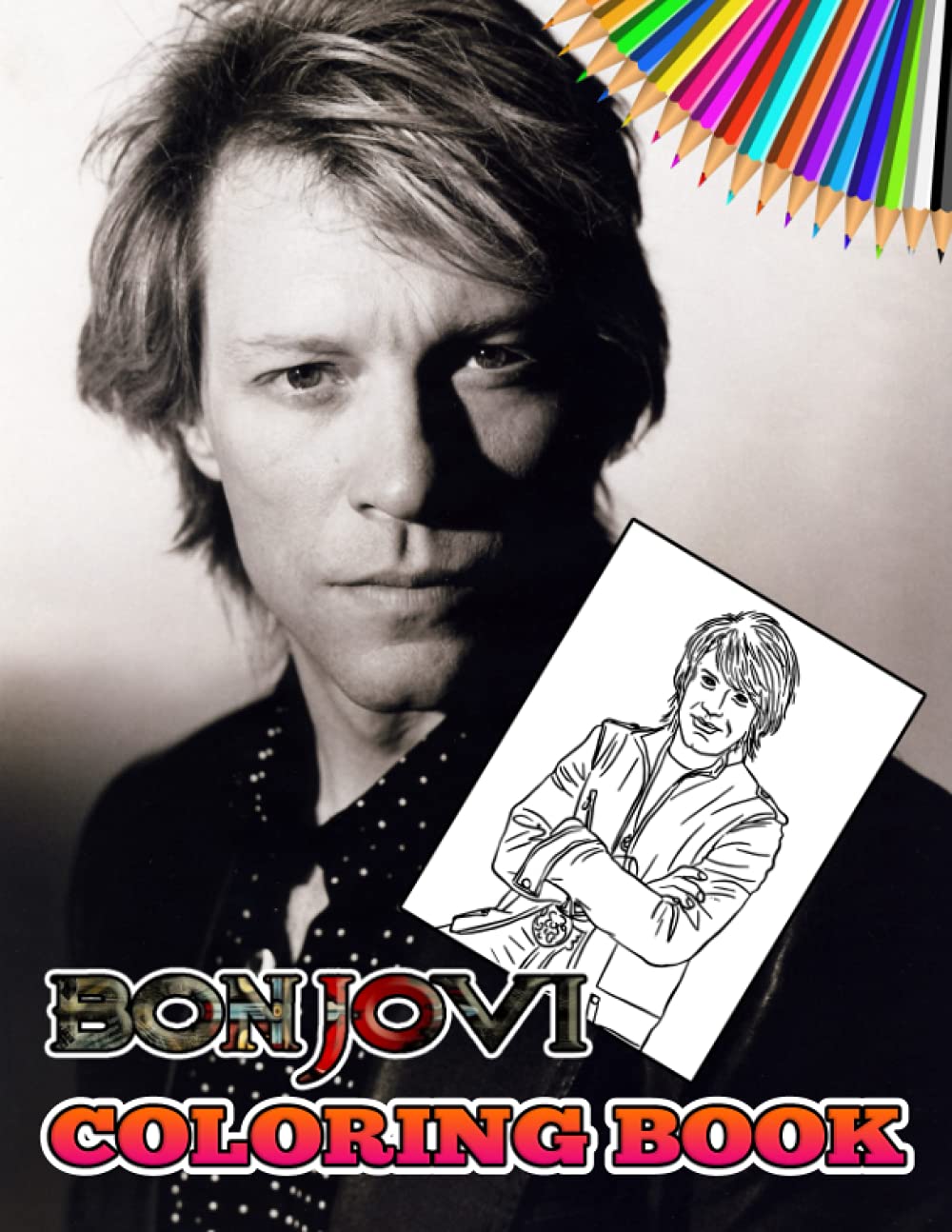 Bon Jovi Coloring Book: Amazing gift for All Ages and Fans with High ...